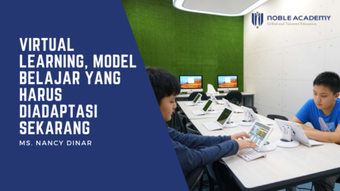 Virtual Learning, Model Belajar yang Harus Diadaptasi Sekarang | Noble ...